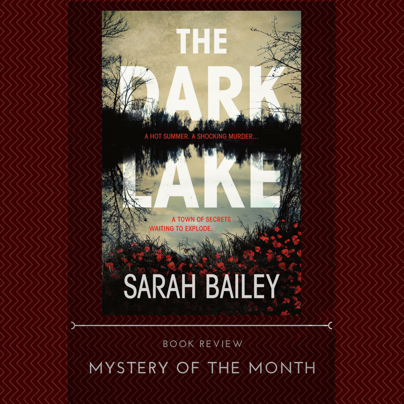 Mystery of the Month – The Dark Lake – Alyssa Mackay | Writer